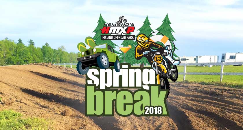 Spring Break - Hemond’s MX & Offroad Park